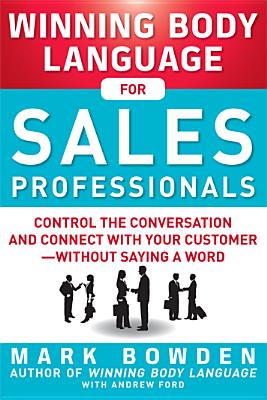 Winning Body Language for Sales Professionals: Control the Conversation ...