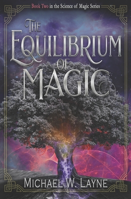 The Equilibrium of Magic (The Science of Magic #2) | mitpressbookstore