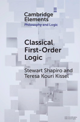 Classical First-Order Logic (Elements in Philosophy and Logic) | mitpressbookstore