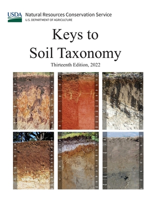 Keys to Soil Taxonomy (Thirteenth Edition, 2022) (Paperback) | Harvard ...