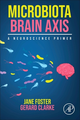 Microbiota Brain Axis: A Neuroscience Primer (Paperback) | Porter ...