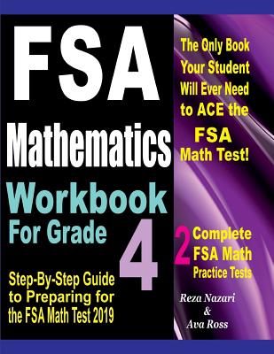 FSA Mathematics Workbook For Grade 4: Step-By-Step Guide to Preparing ...