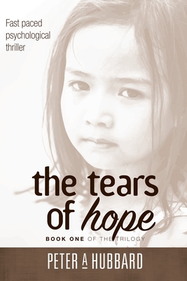 The Tears of Hope: Book One of the Trilogy (Paperback) | Face in a Book