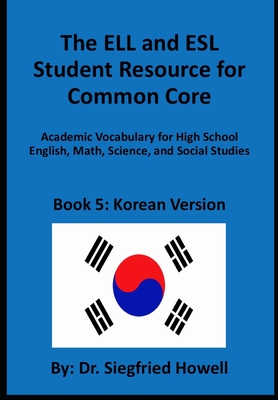Korean ELL and ESL Student Resource for Common Core: Academic ...