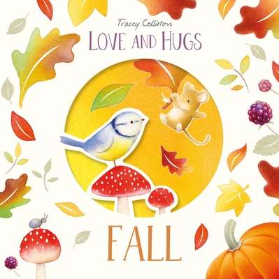 Love and Hugs: Fall (Hardcover) | Cavalier House Books