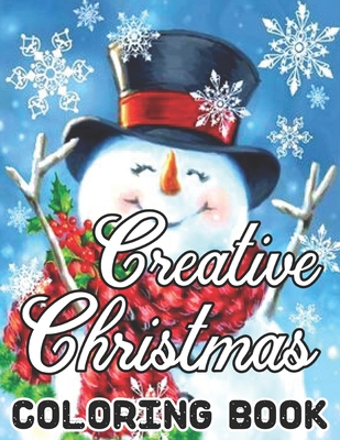 Creative Christmas Coloring Book: 50 Creative Happy Christmas Coloring ...