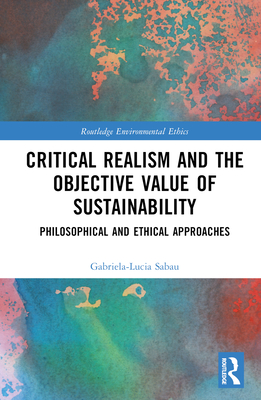 Critical Realism and the Objective Value of Sustainability ...
