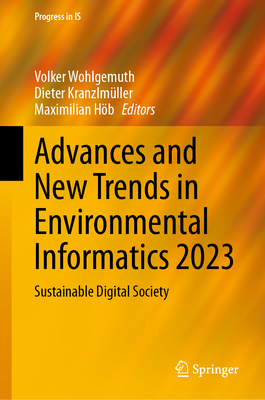 Advances and New Trends in Environmental Informatics 2023: Sustainable ...