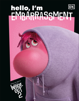 Disney Inside Out 2 Hello, I'm Embarrassment: Making Sense of Emotions ...