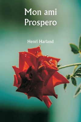 Mon ami Prospero | Vermont Book Shop