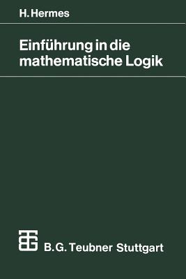 Einführung in Die Mathematische Logik: Klassische Prädikatenlogik ...