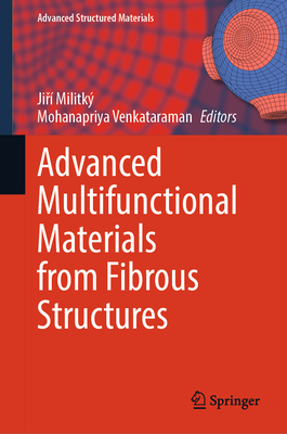 Advanced Multifunctional Materials from Fibrous Structures (Advanced ...