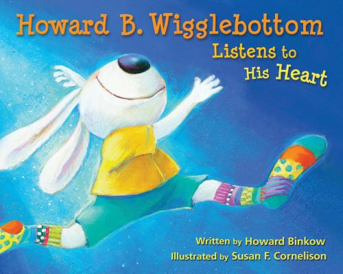 Howard B. Wigglebottom Listens to His Heart (Hardcover) | Hicklebee's