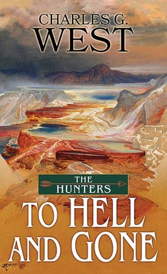 To Hell and Gone (Hunters) (Large Print / Library Binding) | Harvard ...