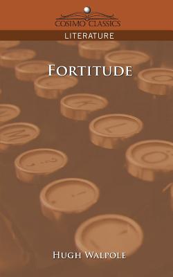 Fortitude (Cosimo Classics Literature) | mitpressbookstore