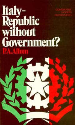 Italy--Republic Without Government? (Comparative Modern Governments ...