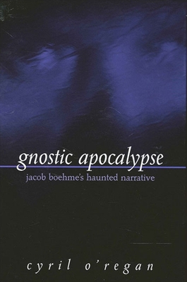 Gnostic Apocalypse: Jacob Boehme's Haunted Narrative | Hooked