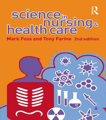 Science in Nursing and Health Care (Paperback) | Print: A Bookstore