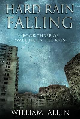 Hard Rain Falling: Walking in the Rain Book Three | mitpressbookstore