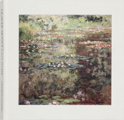 Claude Monet: Late Work | Porter Square Books