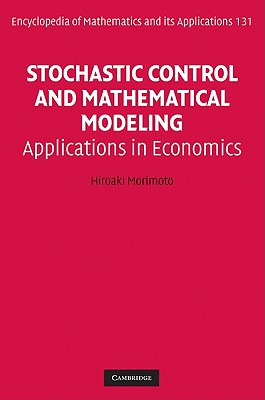 Stochastic Control and Mathematical Modeling (Encyclopedia of ...