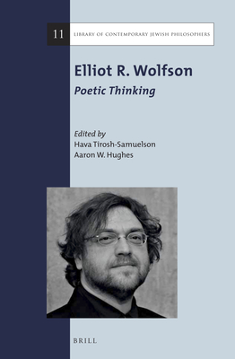 Elliot R. Wolfson: Poetic Thinking (Library of Contemporary Jewish ...