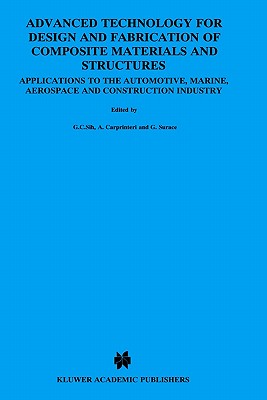 Advanced Technology for Design and Fabrication of Composite Materials and Structures ...