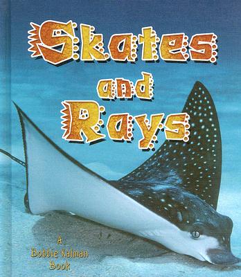 Skates and Rays (Living Ocean) | Rakestraw Books | Serving the Readers ...