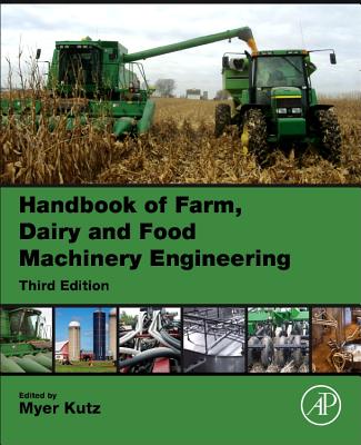 Handbook of Farm, Dairy and Food Machinery Engineering (Paperback ...