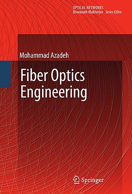 Fiber Optics Engineering (Optical Networks) | mitpressbookstore