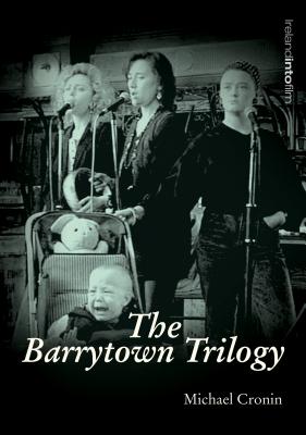 The Barrytown Trilogy | mitpressbookstore