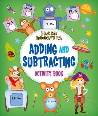 Brain Boosters: Adding and Subtracting Activity Book | mitpressbookstore