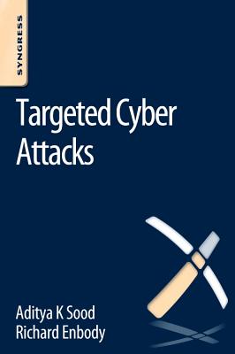 Targeted Cyber Attacks: Multi-Staged Attacks Driven by Exploits and ...