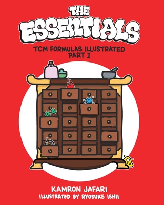The Essentials: TCM Formulas Illustrated Part 1 (Paperback) | Harvard ...