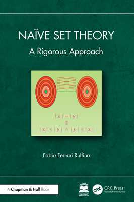Naïve Set Theory: A Rigorous Approach (Hardcover) | Avid Bookshop