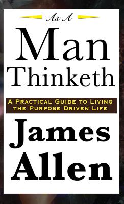 As A Man Thinketh (Hardcover) | Boulder Book Store