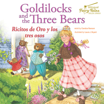 Bilingual Fairy Tales Goldilocks and the Three Bears: Ricitos de Oro Y ...
