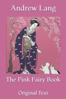 The Pink Fairy Book: Original Text (Paperback) | Malaprop's Bookstore/Cafe