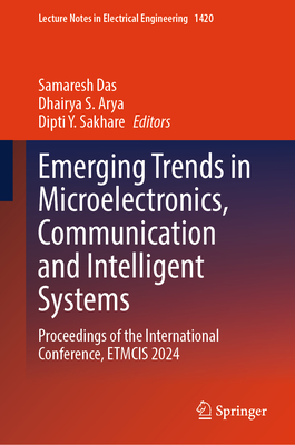 Emerging Trends in Microelectronics, Communication and Intelligent Systems: Proceedings of the ...