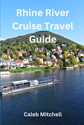 Rhine River Cruise Travel Guide (Paperback) | Prairie Lights Books