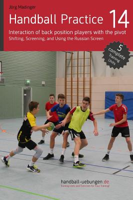 Handball Practice 14 - Interaction of back position players with the ...