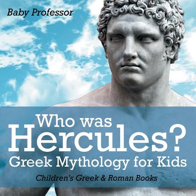 Hercules Greek Mythology Story Book Hercules And Other Tales From