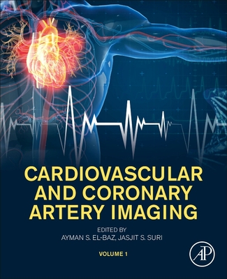 Cardiovascular and Coronary Artery Imaging: Volume 1 (Paperback ...