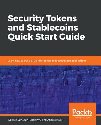 Security Tokens and Stablecoins Quick Start Guide | mitpressbookstore