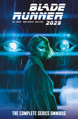 Blade Runner 2039: The Complete Series Omnibus | Morgenstern Books ...