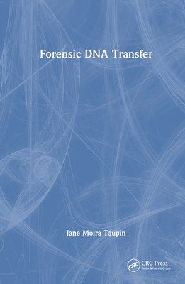 Forensic DNA Transfer (Hardcover) | Harvard Book Store