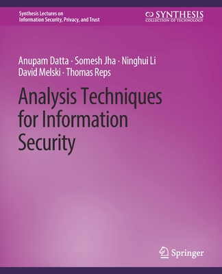 Analysis Techniques for Information Security (Synthesis Lectures on ...