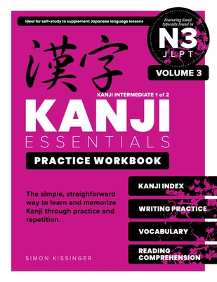 Kanji Essentials Practice Workbook: JLPT N3 - Volume 3 (Paperback) | Hooked