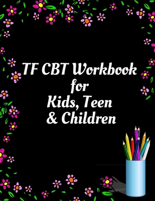 Tf Cbt Worksheets Trauma Focused Therapy Questions, TF CBT,