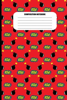 Composition Notebook: Boom! Bombs with Fuses Lit Pattern on Red (100 ...